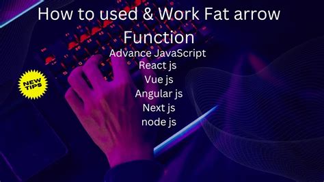 lecture no 18 how to used and work fat arrow function youtube