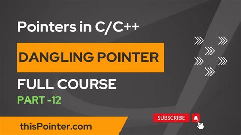 dangling pointers in c c full course pointers in c c for beginners youtube