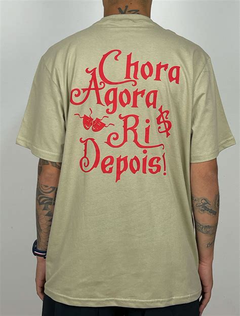 Manga Curta Camiseta Chronic Chora Agora Ri Depois Back Bege