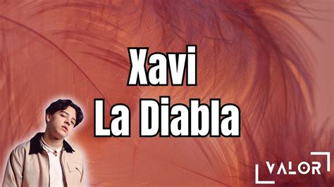 Xavi La Diabla Lyrics YouTube
