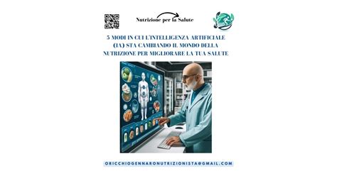 5 MODI IN CUI L INTELLIGENZA ARTIFICIALE IA STA CAMBIANDO IL MONDO