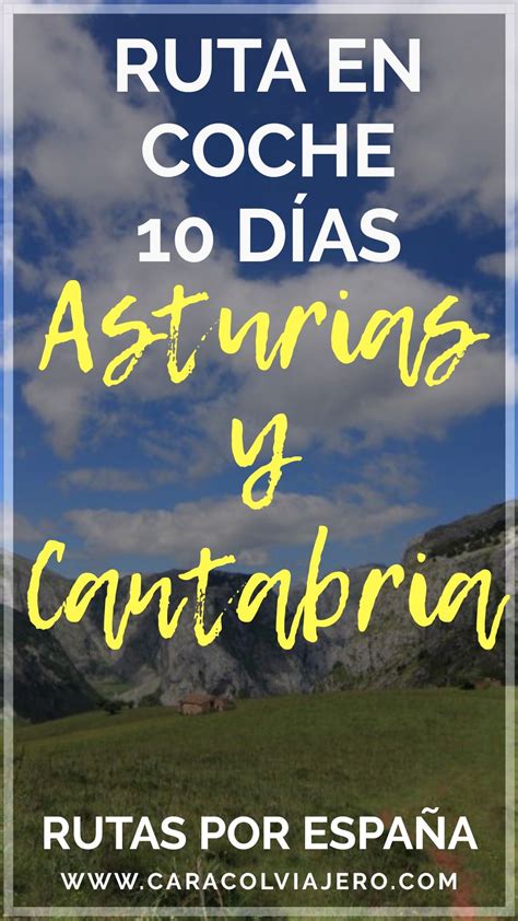 Ruta por el norte de España Asturias y Cantabria Caracol Viajero en