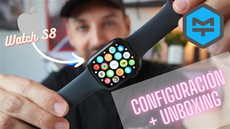 Apple Watch Series 8 CONFIGURACIÓN UNBOXING YouTube