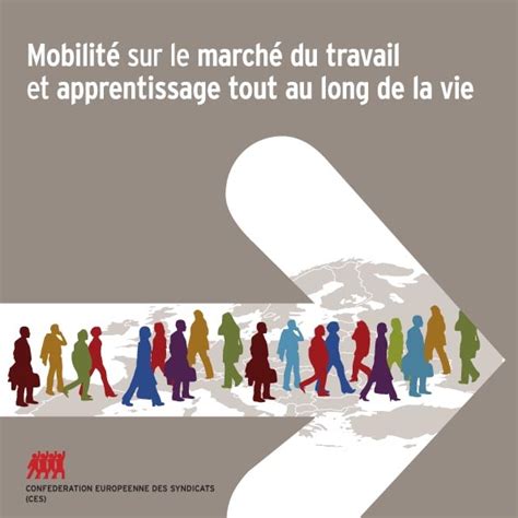 Mobilité sur le marché du travail et apprentissage tout au long de la