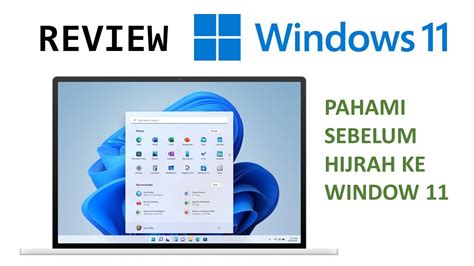 Review Windows 11 Fitur Baru Kekurangan Dan Kelebihan YouTube