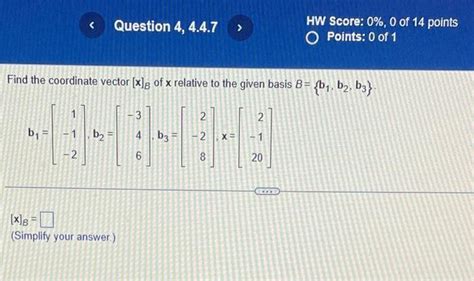 Solved Find The Coordinate Vector X B Of X Relative To The Chegg