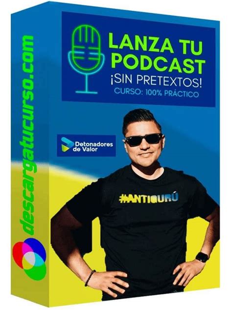 Descargar Curso Como Crear Tu Propio Podcast Y Monetizarlo