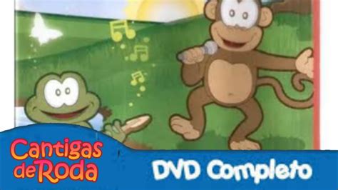 Cantigas De Roda 2 Cante Comigo DVD Completo YouTube