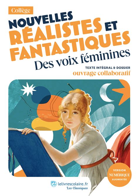 Manuel Nouvelles réalistes et fantastiques Lelivrescolaire fr