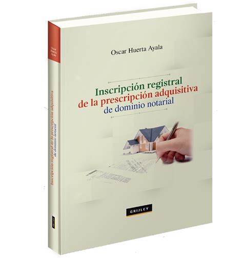 Inscripción registral de la prescripción adquisitiva de dominio notarial