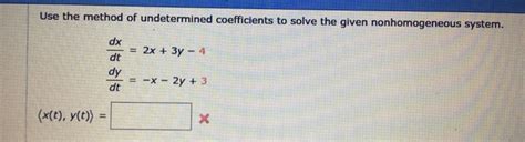 solved use the method of undetermined coefficients to solve