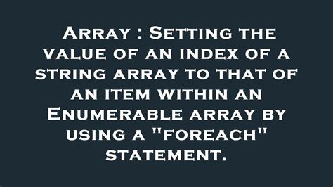 Array Setting The Value Of An Index Of A String Array To That Of An