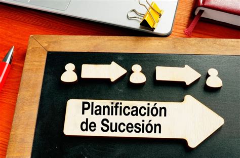 Plan De Sucesion En Una Empresa