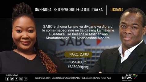 Sabc Ditaba Dikgang On Twitter Go Utlwa Dikgang Ka Botlalo