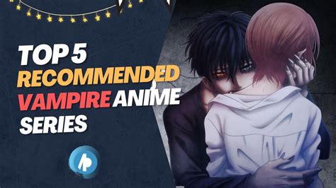 Aggregate Romance Vampire Anime Best In Coedo Vn