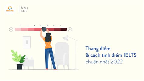 Top 21 cách tính điểm ielts mới nhất năm 2022