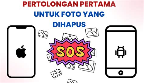 8 Cara Mengembalikan Foto Yang Sudah Terhapus Di HP IOS Android