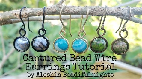 Captured Bead Wire Earrings Tutorial Youtube