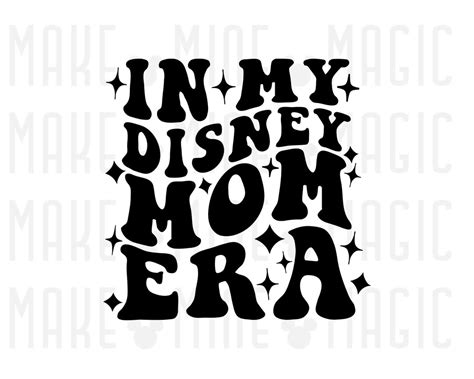 In My Disneymom Era SVG PNG Mom Svg Mom Era Png Eras Wavy Stacked
