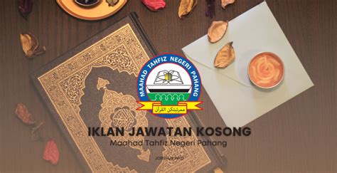 Jawatan Kosong Maahad Tahfiz Negeri Pahang Kekosongan Guru AlQuran