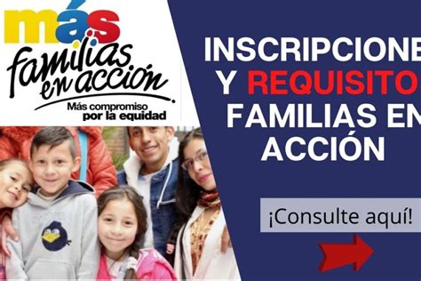 Inscripciones y Requisitos para familias en acción Pagos