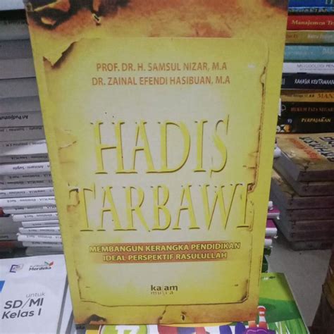 Jual Hadis Tarbawi Membangun Kerangka Pendidikan Ideal Perspektif
