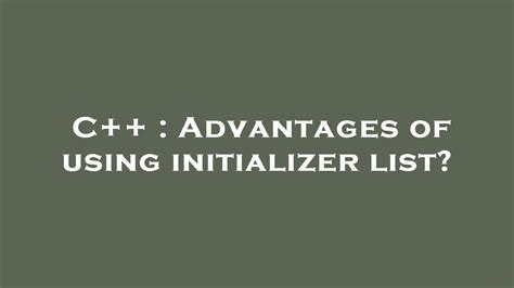 C Advantages Of Using Initializer List YouTube