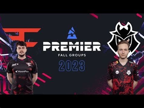 RU FaZe Clan VS G2 Vitality VS NIP BLAST Premier Fall Groups 2023