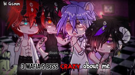 GCMM 3 Mafia S Boss Crazy About Me BL GCMM YouTube