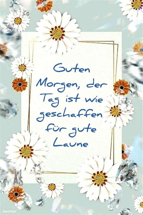 Pin von Amanda Schmierer auf Guten morgen Liebe guten morgen grüße