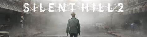 Silent Hill 2 Remake Developer Give Us A Chance