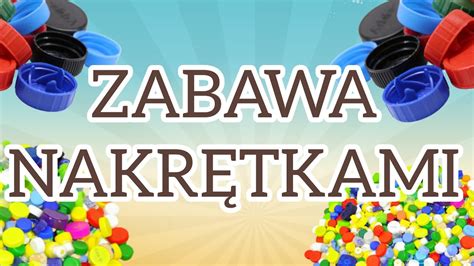 SI w DOMU Zabawa nakrętkami Część 3 Integracja sensoryczna Zabawa w