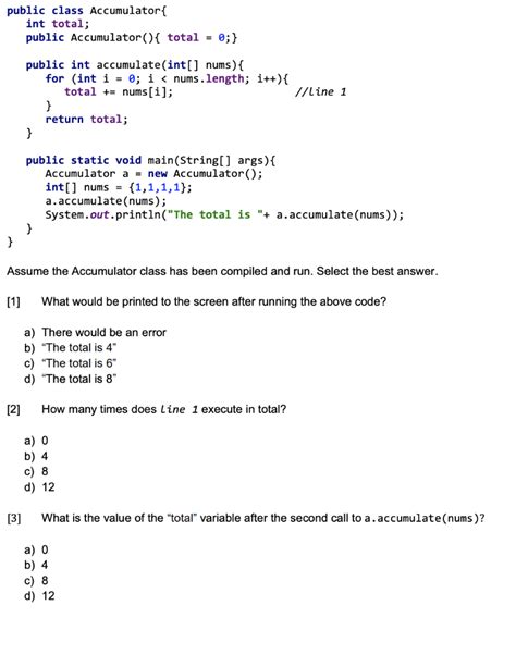 solved public class accumulator int total public accumulator total 0 public int accumulate