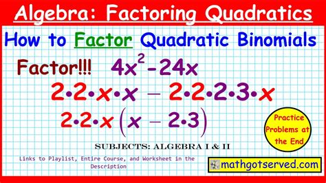 algebra 1 learn how to factor quadratic binomials mathgotserved steps explained break down