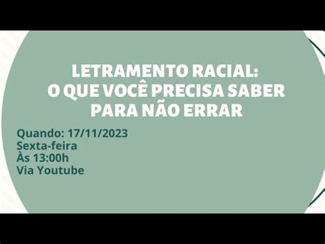 Letramento racial o que você precisa saber para não errar YouTube