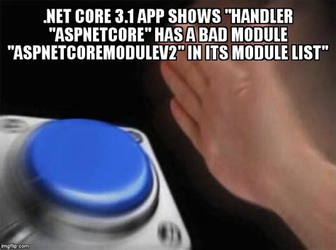 Meme Overflow On Twitter NET Core 3 1 App Shows Handler AspNetCore