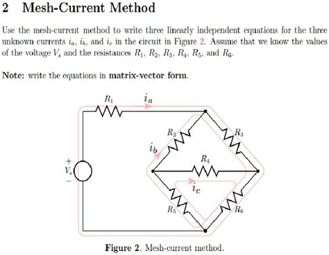 Solved Use The Mesh Current Method To Write Three Linearly Independent