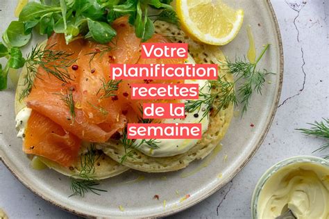 Planification Recette De La Semaine 25 29 Novembre