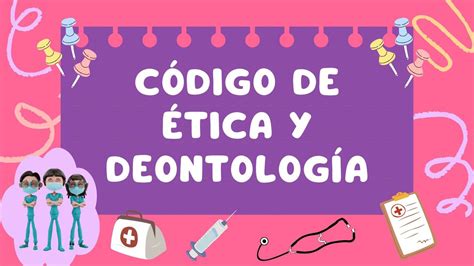 Código de Ética y Deontología Linda Milena León Gómez uDocz