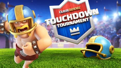 Las Mejores Cartas Para El Desaf O Touchdown De Clash Royale