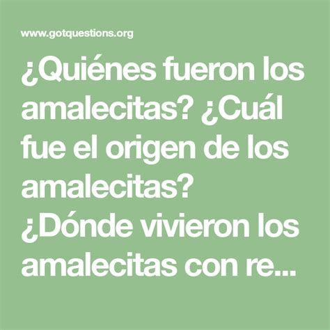 Quiénes fueron los amalecitas Cuál fue el origen de los amalecitas