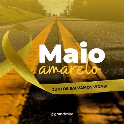Modelos Gratuitos E Personaliz Veis De Maio Amarelo Canva