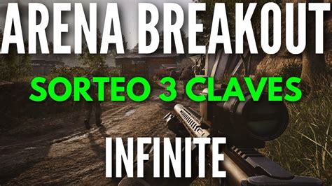 SORTEO DE 3 CLAVES PARA LA BETA DE ARENA BREAKOUT INFINITE