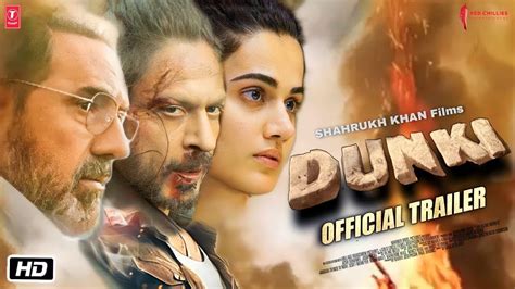 Dunki Official Trailer Shahrukh Khan Taapsee Pannu Boman Irani
