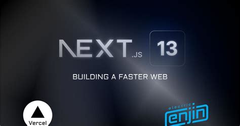 vercel nextjs 13 nextjs 13 new features turbopack