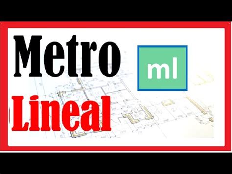 Guía completa Cómo calcular metros lineales m y su abreviatura en