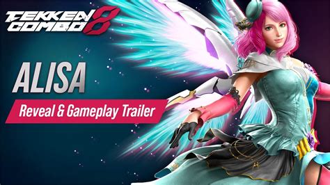 Tekken Combo Alisa Reveal Gameplay Trailer Youtube