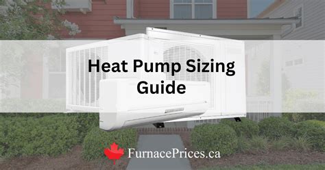 Heat Pump Sizing Guide How To Choose Heat Pump Size