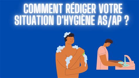 Comment rédiger votre situation d hygiène formation as ap YouTube