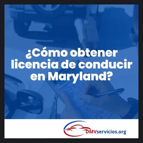 Cómo sacar la licencia de conducir en Maryland DMVservicios